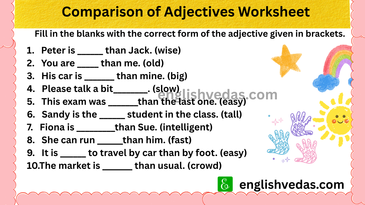 Comparison of Adjectives Worksheet with Answers - English Vedas Blog